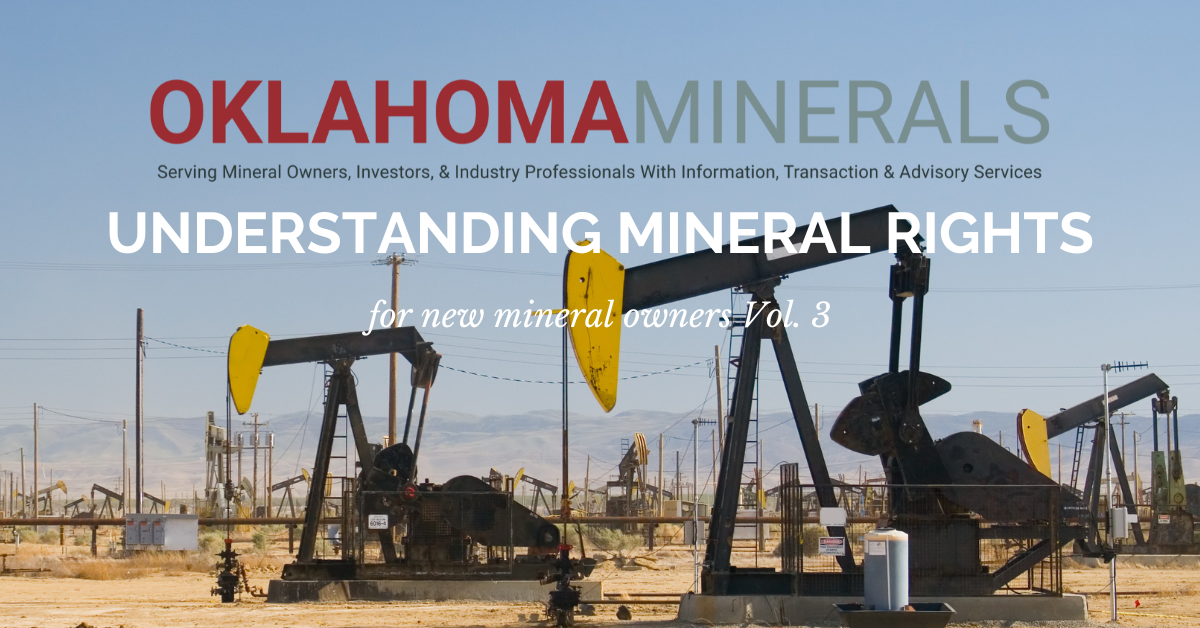 Part 3 of Understanding Mineral Rights: A Three-Part Series for New ...
