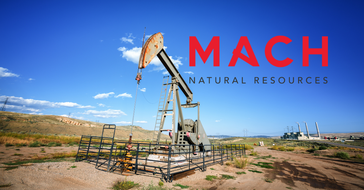 Mach Natural Resources Completes Paloma Acquisition - OklahomaMinerals.com
